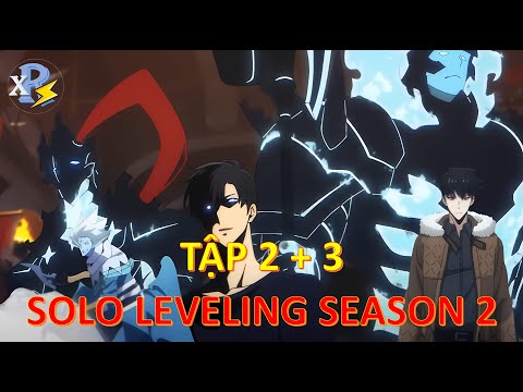 Review Anime | Solo Leveling Season 2 Tập 2 + 3 | Màn Đối Đầu Giữa Jiwoo Và Ice Elf | Anime Tháng 1