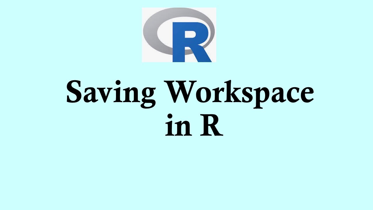 R programming tutorial | Saving Workspace in R
