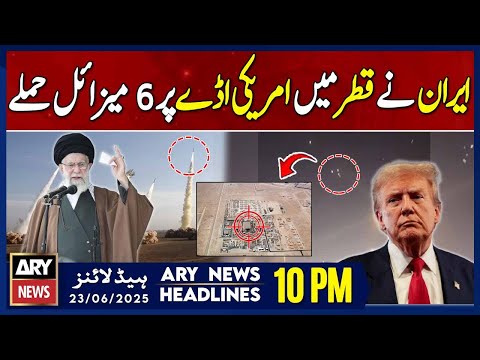 Iran fires 6 missiles at US base in Qatar - ARY News 10 PM Headlines || 23rd June 2025