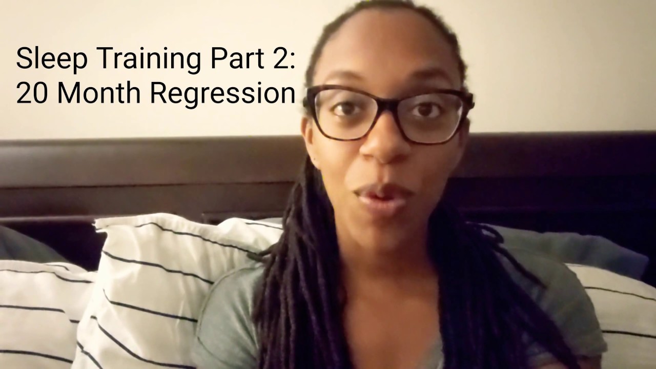 Sleep Training Part II: 20 Month Sleep Regression