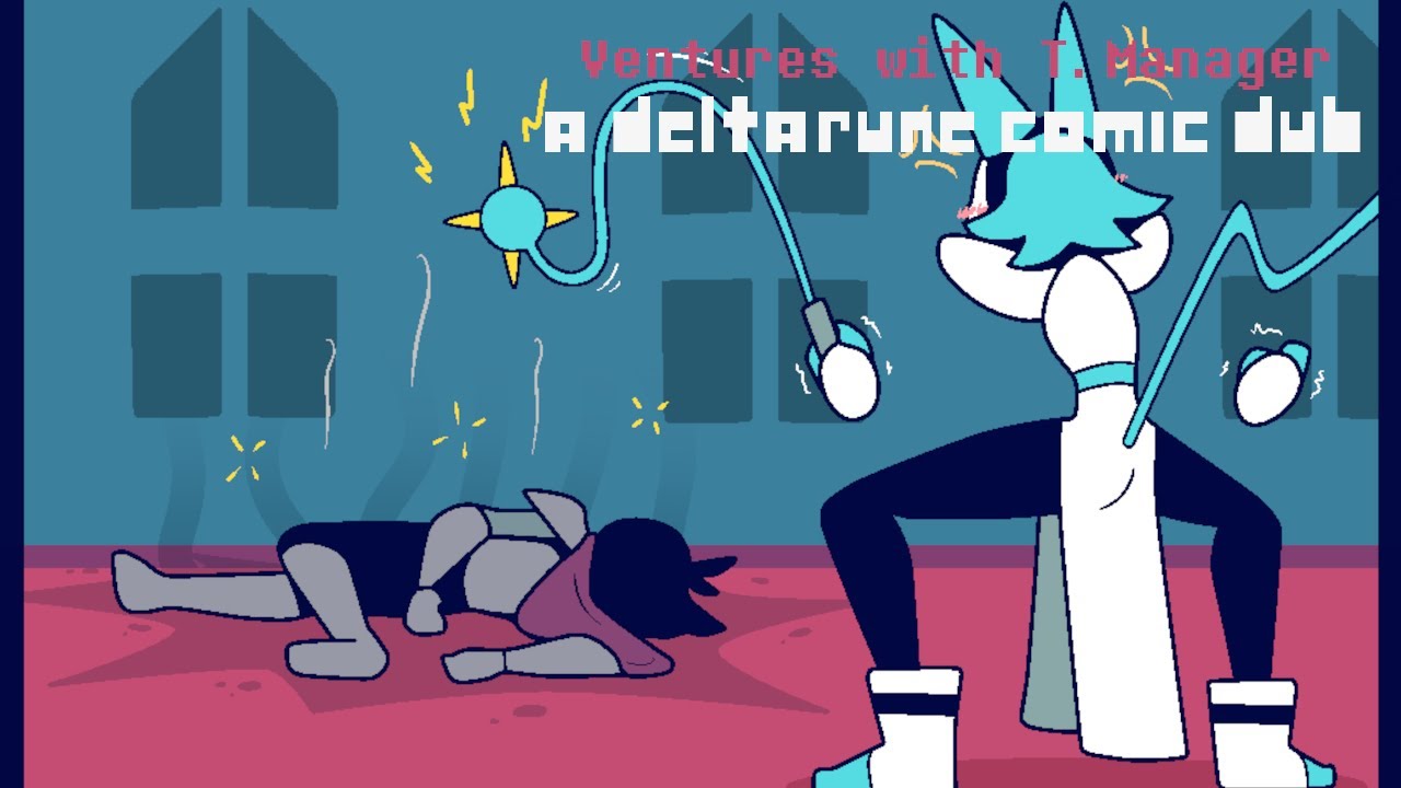 Ventures with T. Manager (Deltarune Comic Dub)
