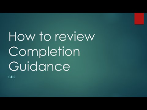 CDS Training Step-by-Step Import Guide Part 8 and 9 – how to review completion guidance