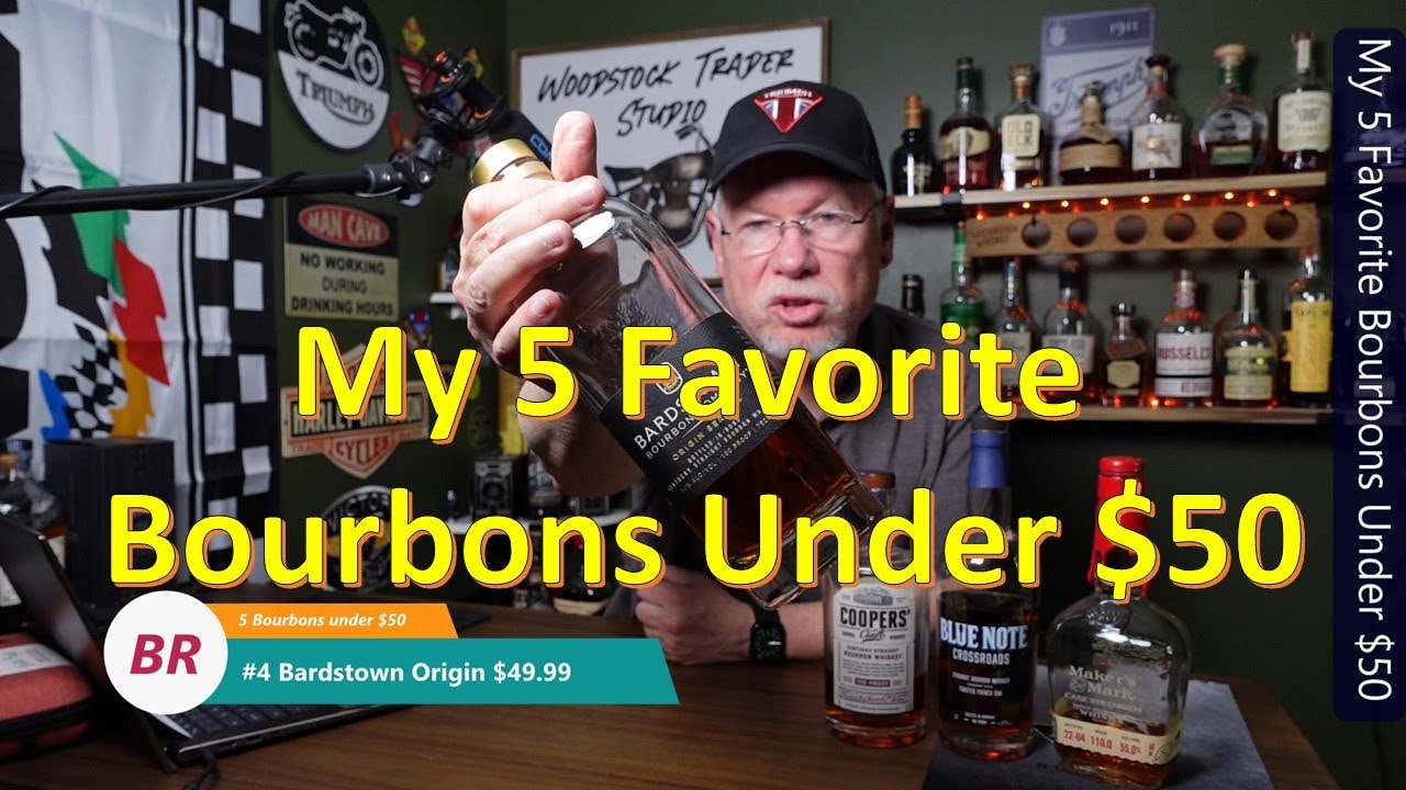 My 5 Favorite Bourbons Under $50