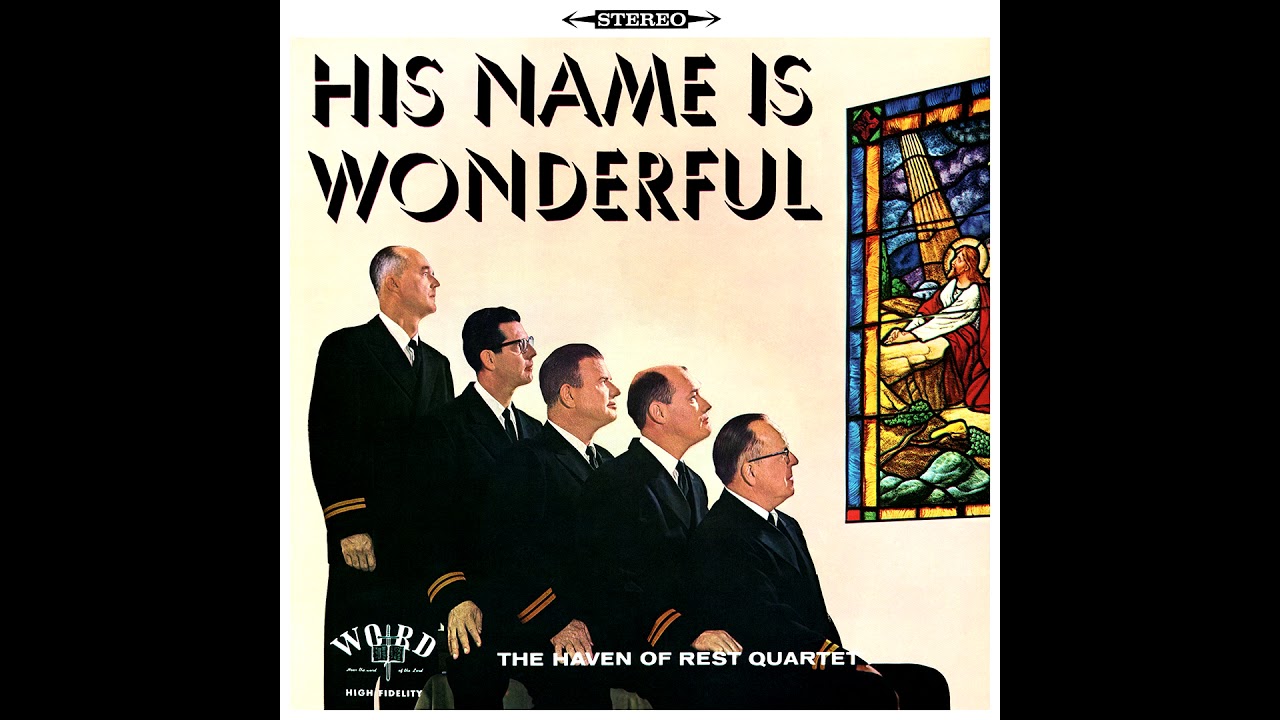 The Haven of Rest Quartet — Back of the Clouds