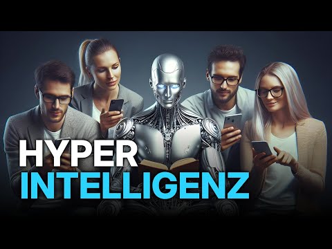 Die KI-Revolution | Hyperintelligenz