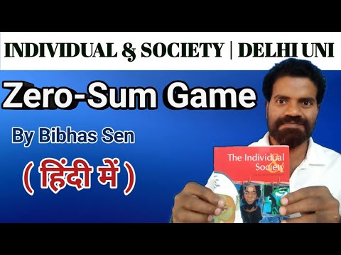 Zero Sum Game by Bibhas Sen | Zero Sum Game by Bibhas Sen Summary in Hindi | Zero Sum Game Delhi Uni