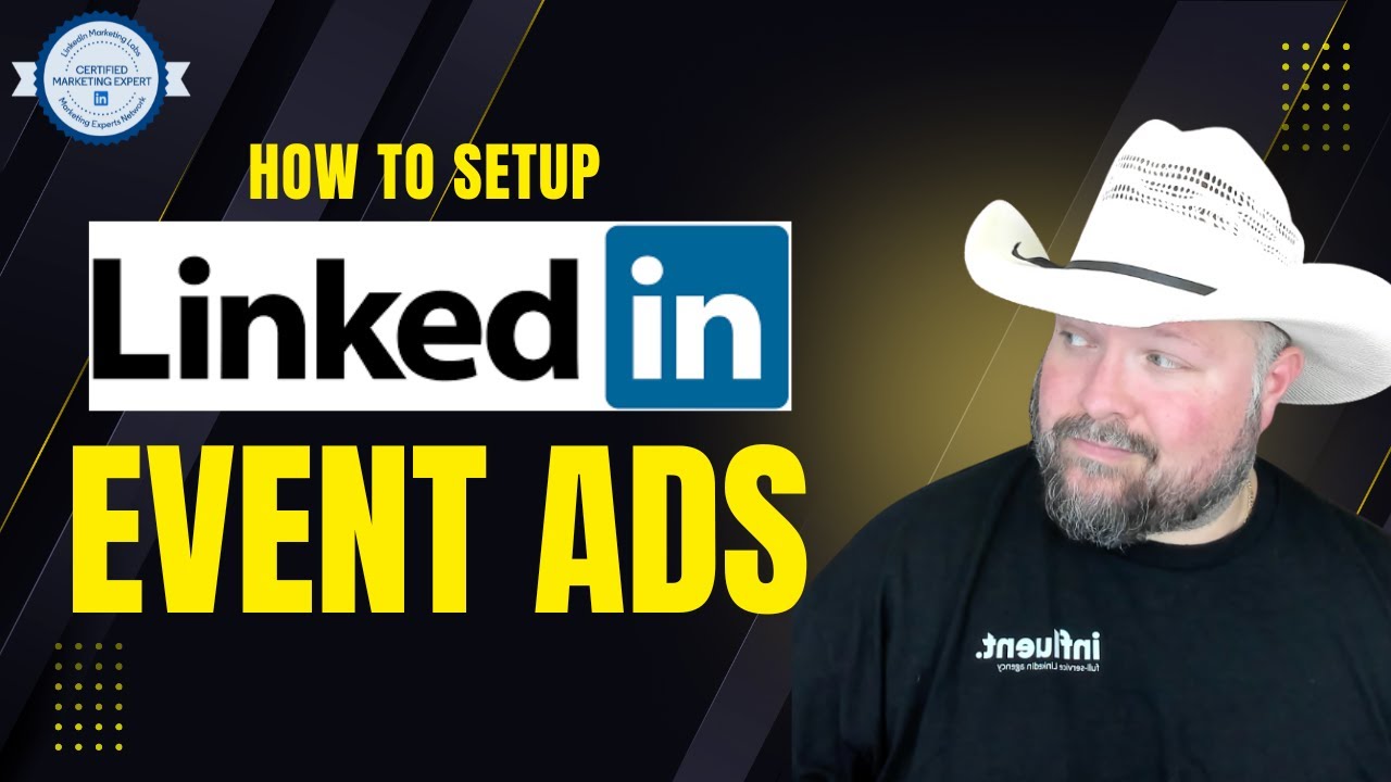 How to Set Up LinkedIn Event Ads the Right Way (Step-by-Step Tutorial)