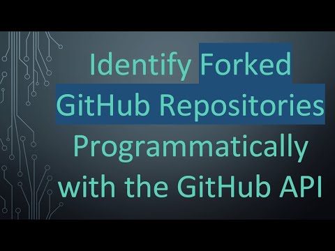 Identify Forked GitHub Repositories Programmatically with the GitHub API