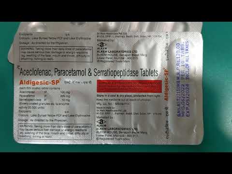 Aceclofenac Paracetamol and Serratiopeptidase Tablets Uses || Aldigesic SP Tablet