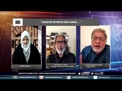 🔴 LIVE PERSPECTIVE WITH FAIZA NAQVI || "Ceasefire between Iran & Israel ..."