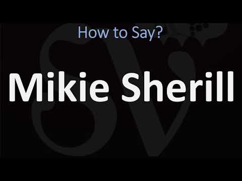 How to Pronounce Mikie Sherrill? (CORRECTLY)