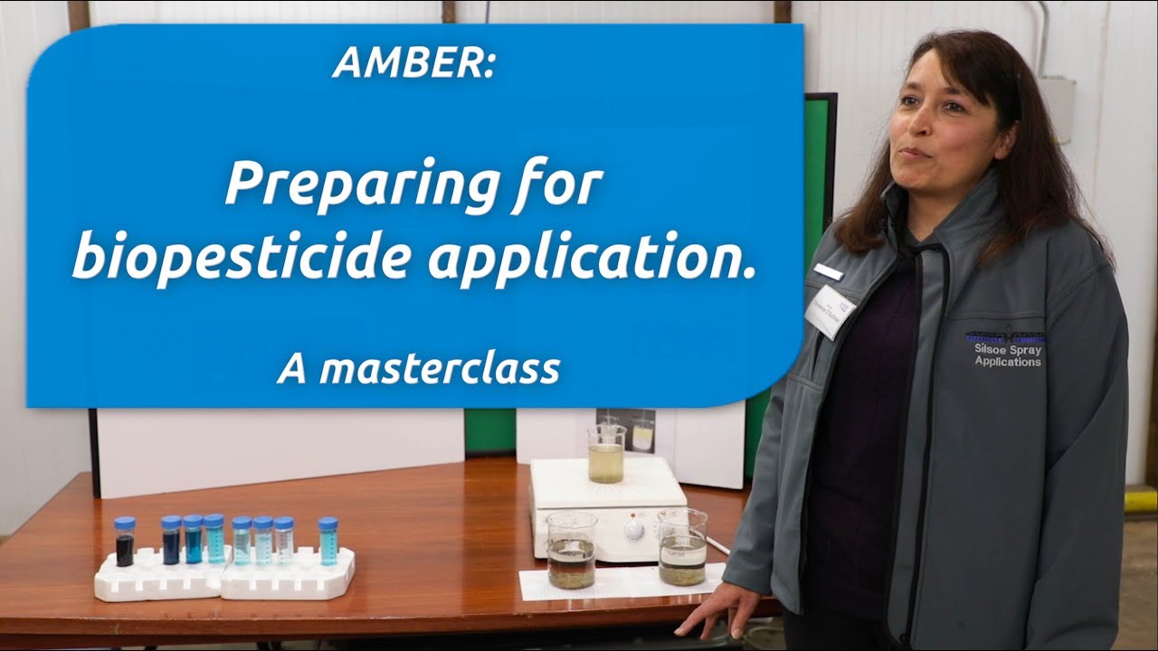 Preparing for biopesticide application. A masterclass.