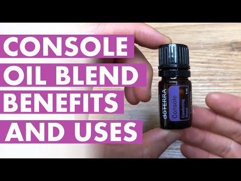 doTERRA Console: Comforting Benefits And Uses