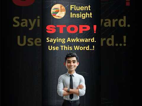 Stop Saying âAwkwardâ! Use This Word! #cringe #dailyvocabulary #fluentinsight