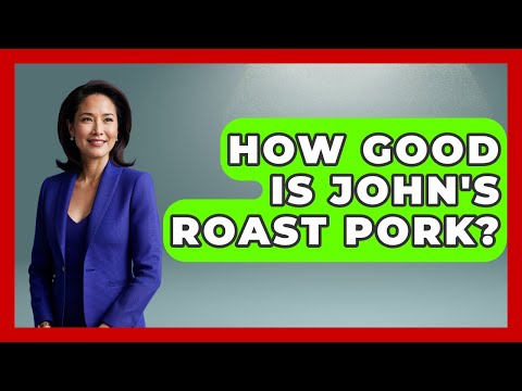 How Good Is John's Roast Pork? - United States Revealed