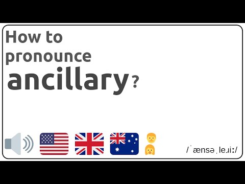 How to pronounce ancillary in english?