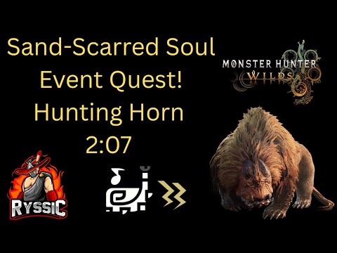 Sand Scarred Soul! Hunting Horn vs. Event Doshaguma Speedrun 2:07