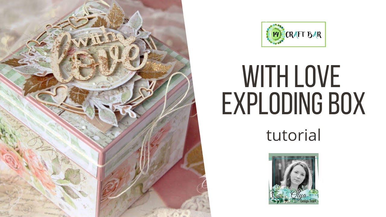 With love exploding box - tutorial - Olya