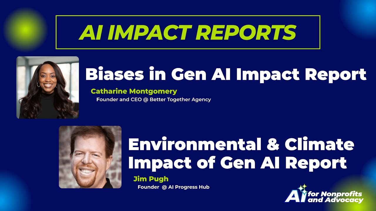 AI Impact Reports: Biases in Gen AI + Climate and Environmental Impacts