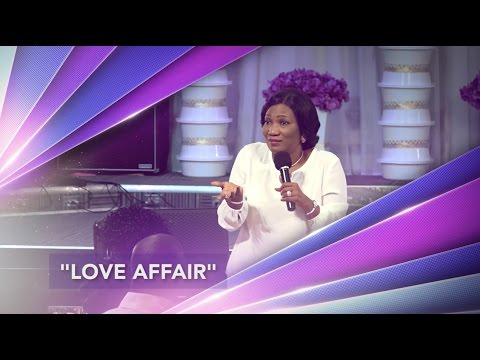 LOVE AFFAIR with Rev Funke Felix-Adejumo