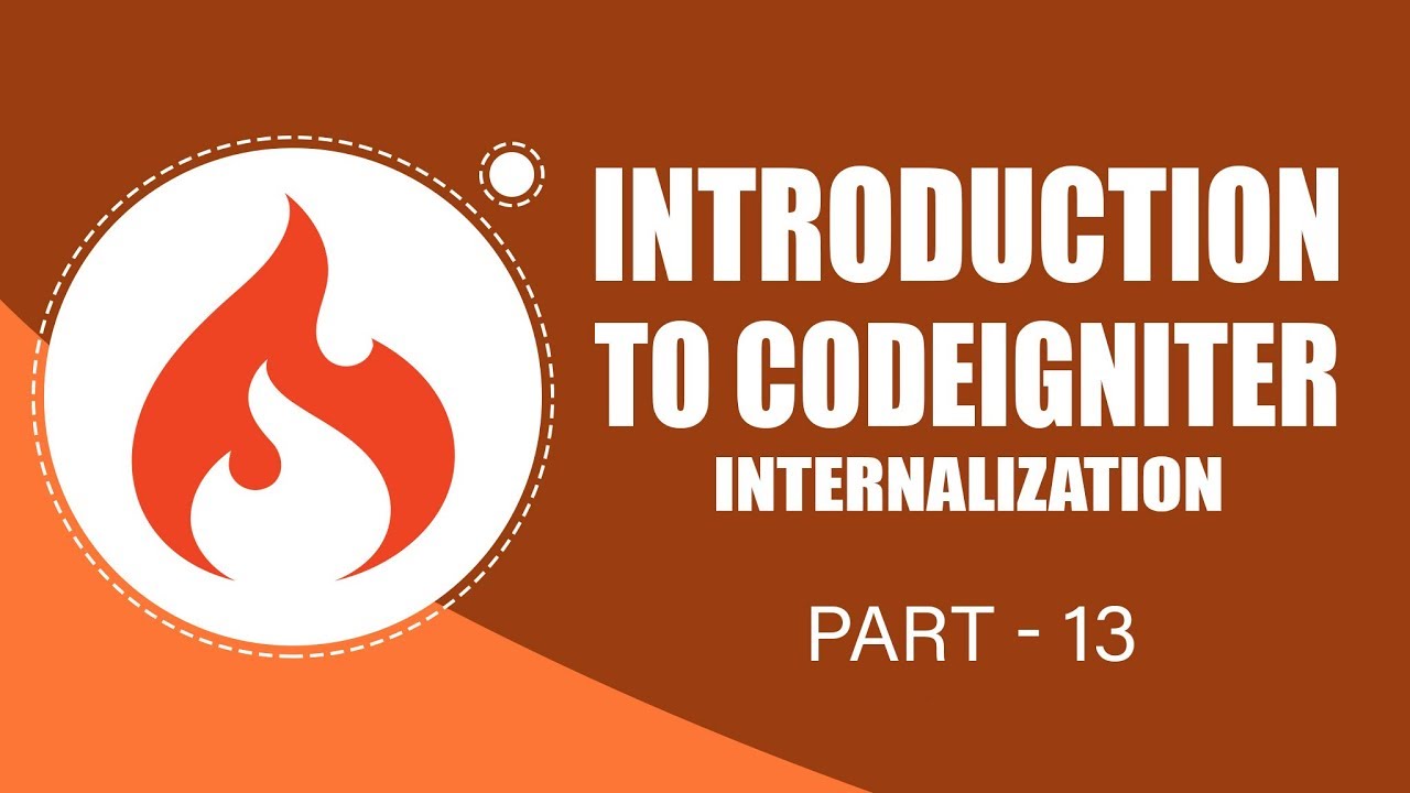 CodeIgniter Framework | Internalization | Part 13 | Eduonix