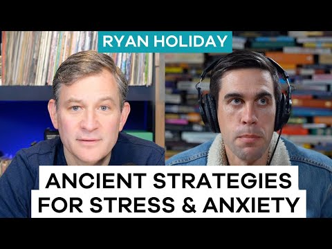 Help Stress and Anxiety w Ancient Strategies | Ryan Holiday @DailyStoic| Ten Percent Happier Podcast