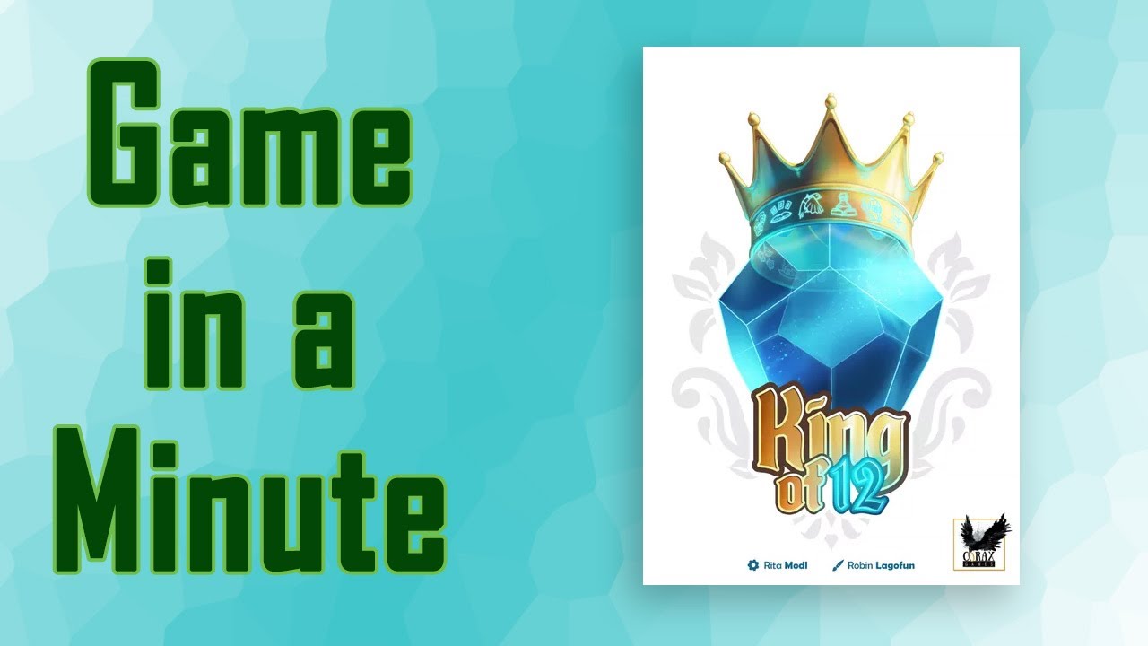 Game in a Minute: King of 12