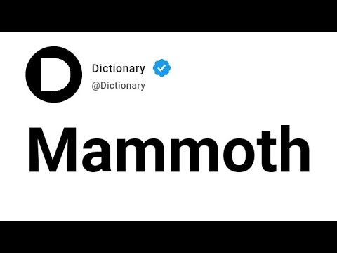 Mammoth Meaning In English