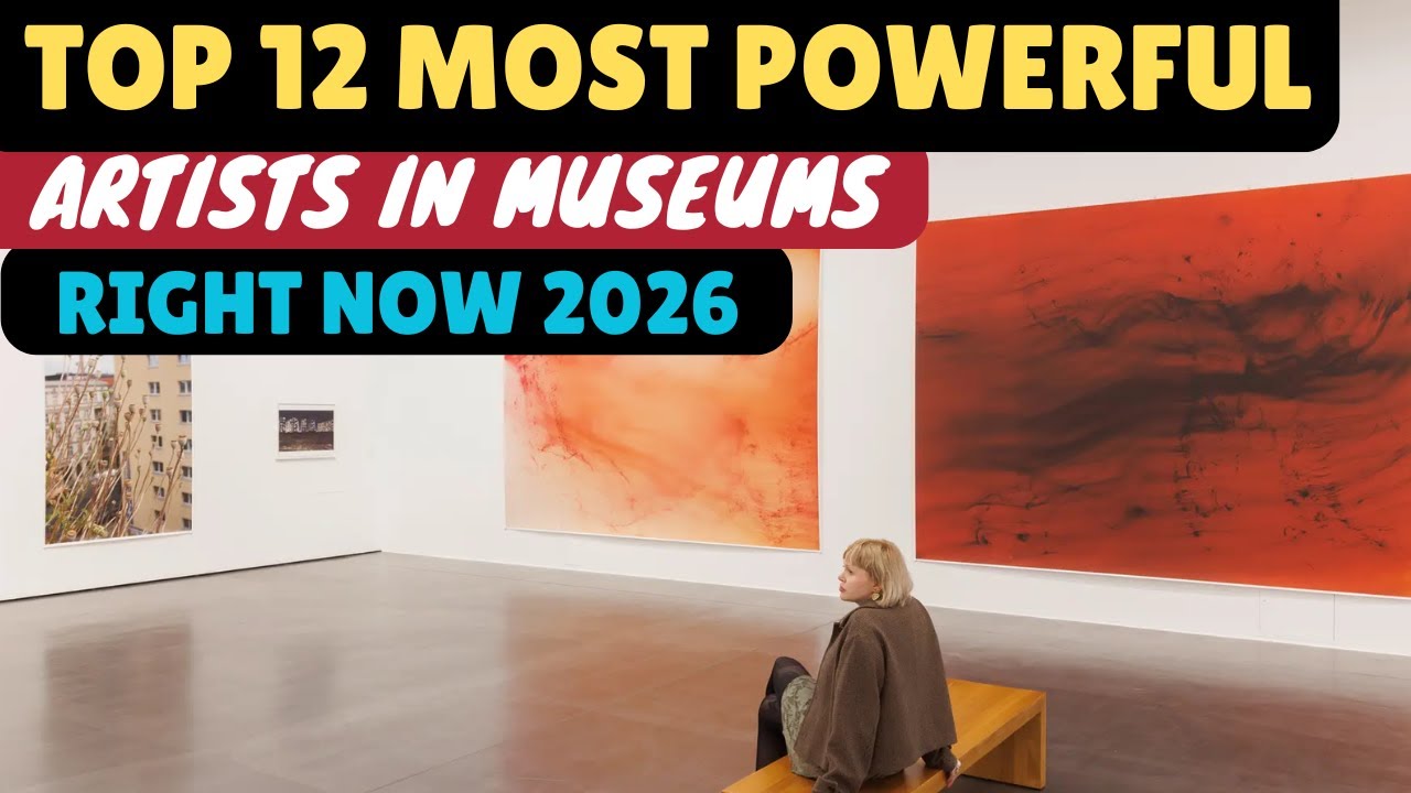 The 12 Most Requested Contemporary Artists in Museums Today 2026 Guide