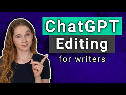 Can ChatGPT Edit Your Book? | How to Write a Book Using ChatGPT | AI for Authors | Copyediting