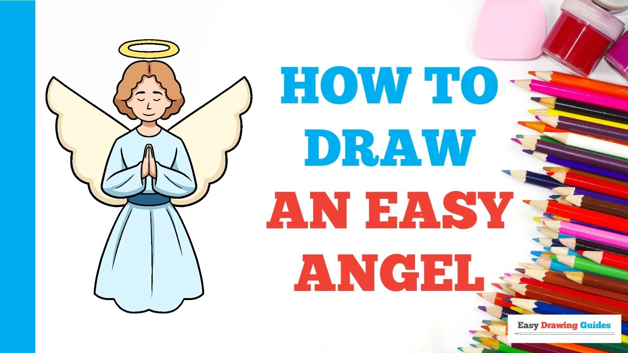 How to Draw an Easy Angel: Easy Step by Step Drawing Tutorial for Beginners