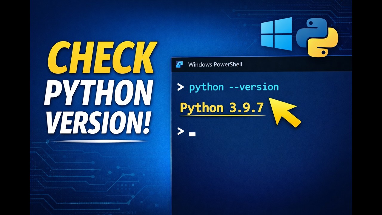 How to Check Python Version & Path on Windows (PowerShell Tutorial)