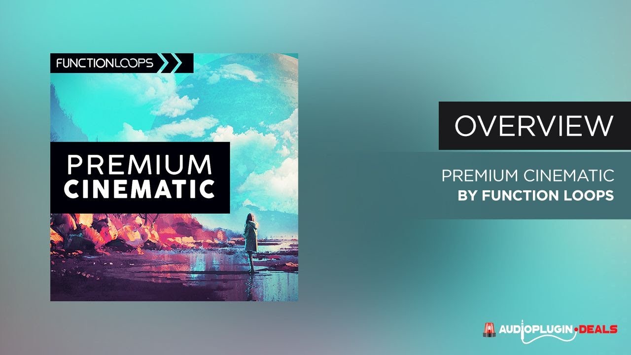 Gift of the Month AUGUST- Premium Cinematic by Function Loops! [Free Sample Pack]