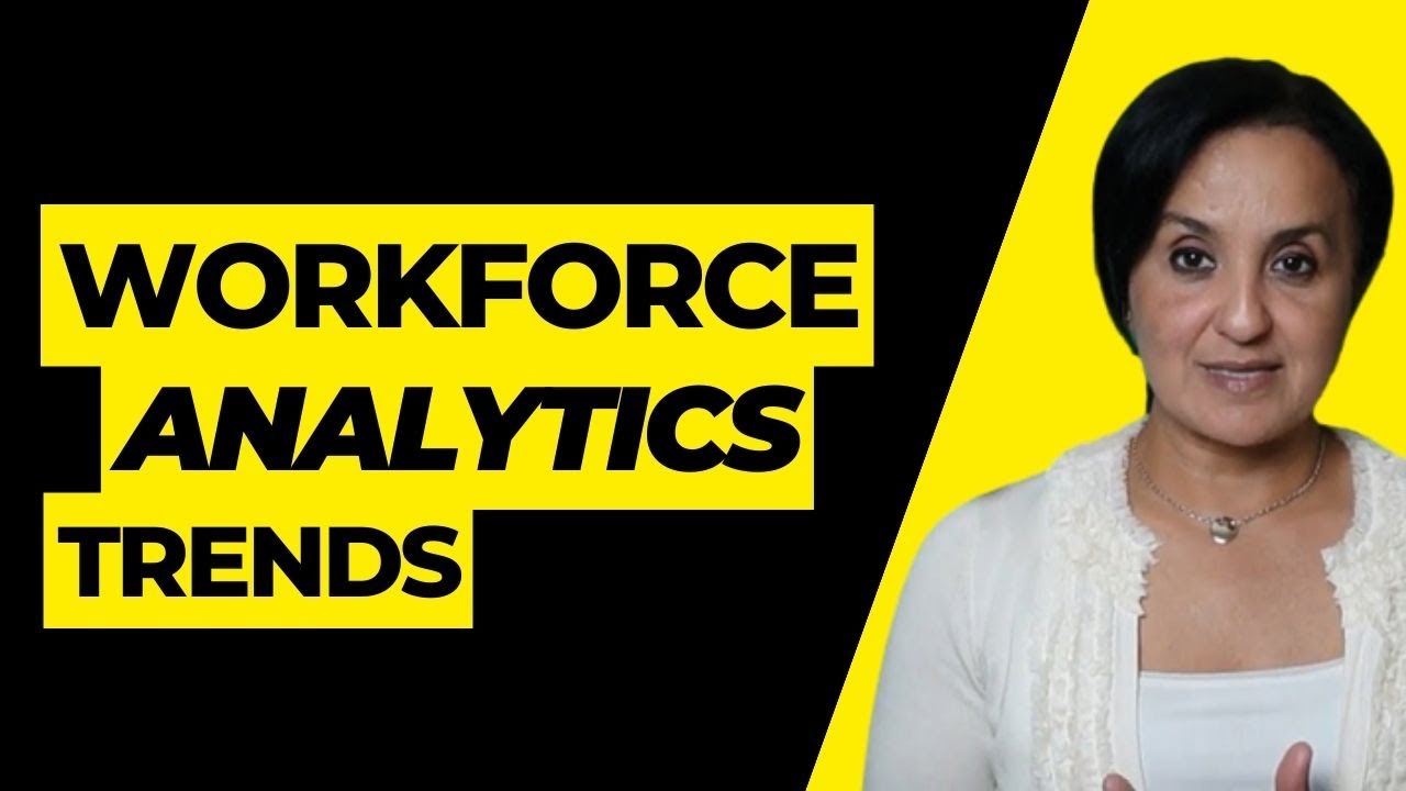 Why Workforce Analytics Trends Are So Popular? Workforce Analytics Trends