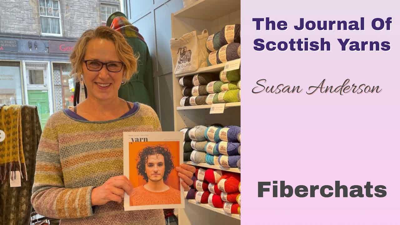 The Journal of Scottish Yarns | Fiberchats, Episode: 219