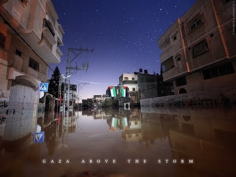 video from Gaza: Gaza above the Storm – In Gaza