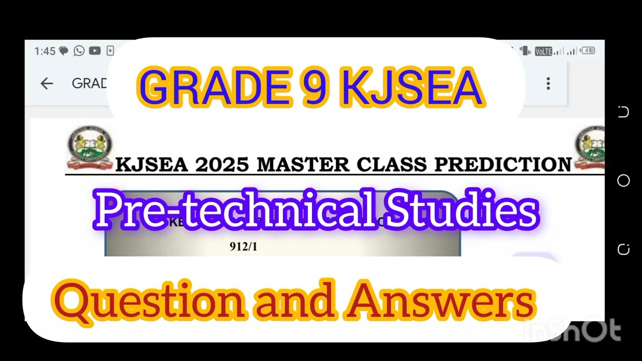 KJSEA GRADE 9 PRE-TECHNICAL STUDIES 2025 QUESTIONS AND ANSWERS