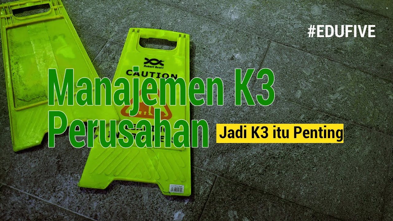Cara Manajemen Pengelolaan K3 pada Perusahaan || Pengelolaan Bisnis Ritel SMK