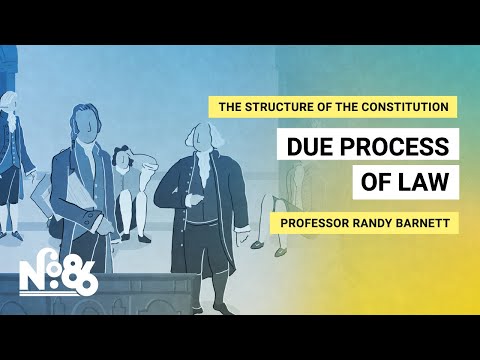 Due Process of Law [No. 86]