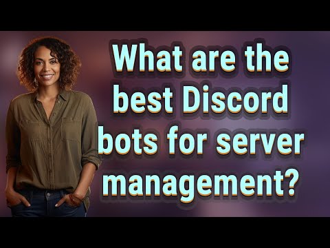 What are the best Discord bots for server management?