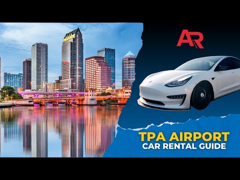 Easy Guide to Renting a Car at Tampa Airport (TPA) | AutoRentals