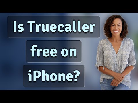 Is Truecaller free on iPhone?
