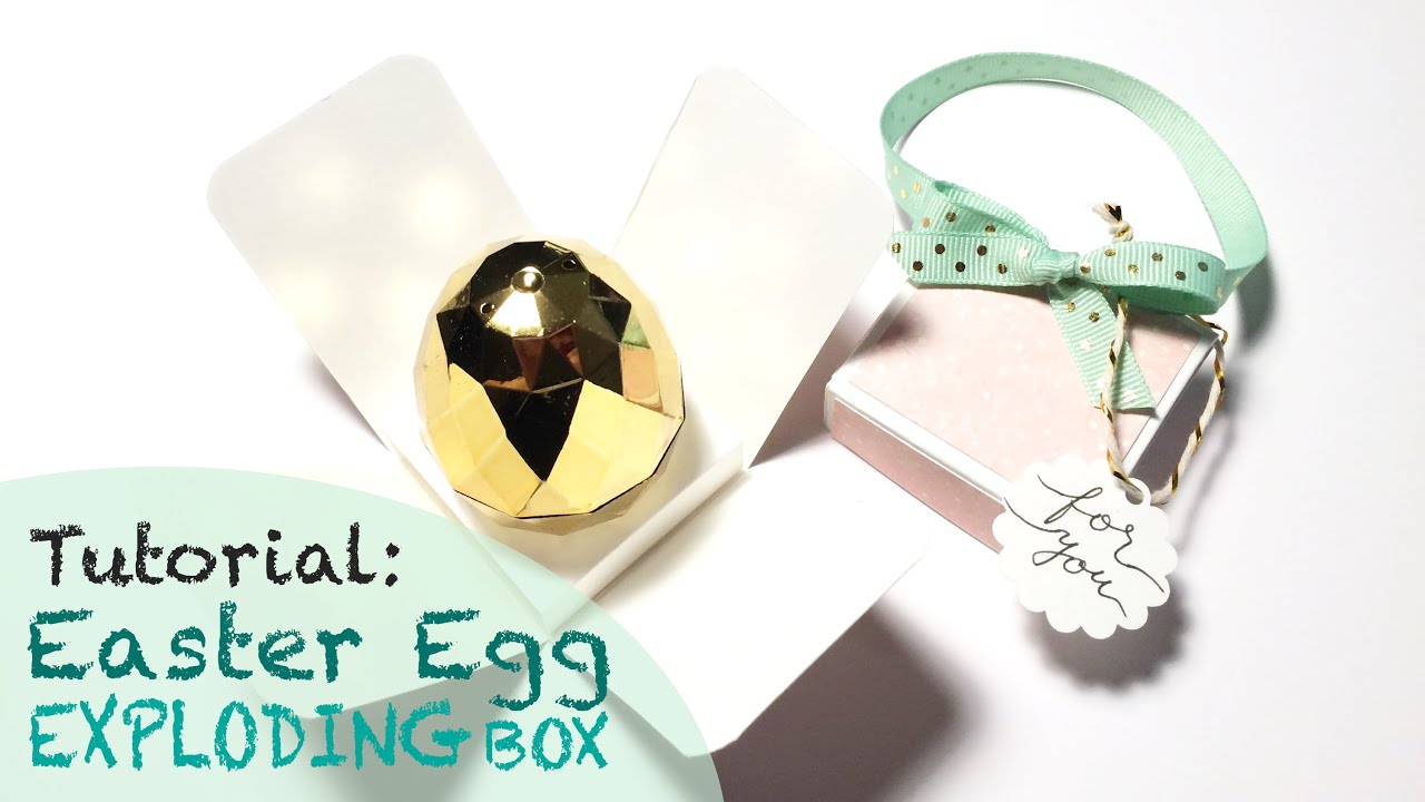 Easter Egg Exploding Box Tutorial