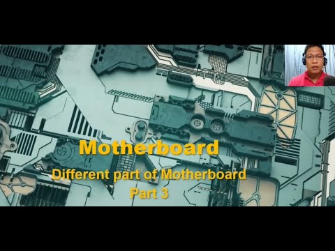 Computer 101: Different parts & functions of motherboard (Tagalog) Part 3