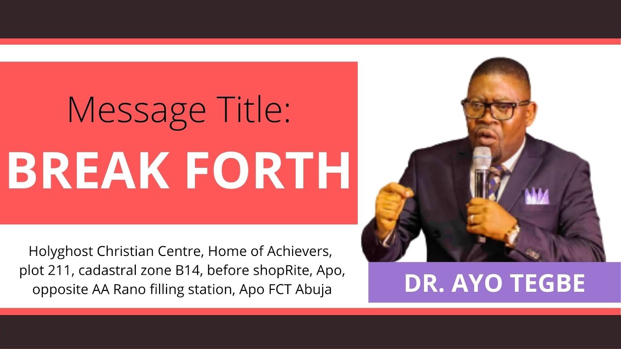 Break FORTH || Dr Ayo Tegbe