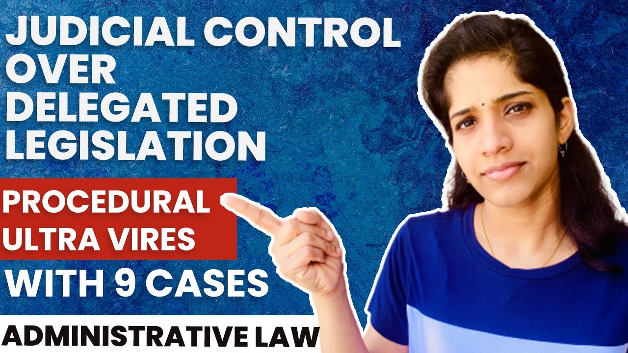 Understanding Procedural Ultra Vires in Administrative Law: Key Cases ...