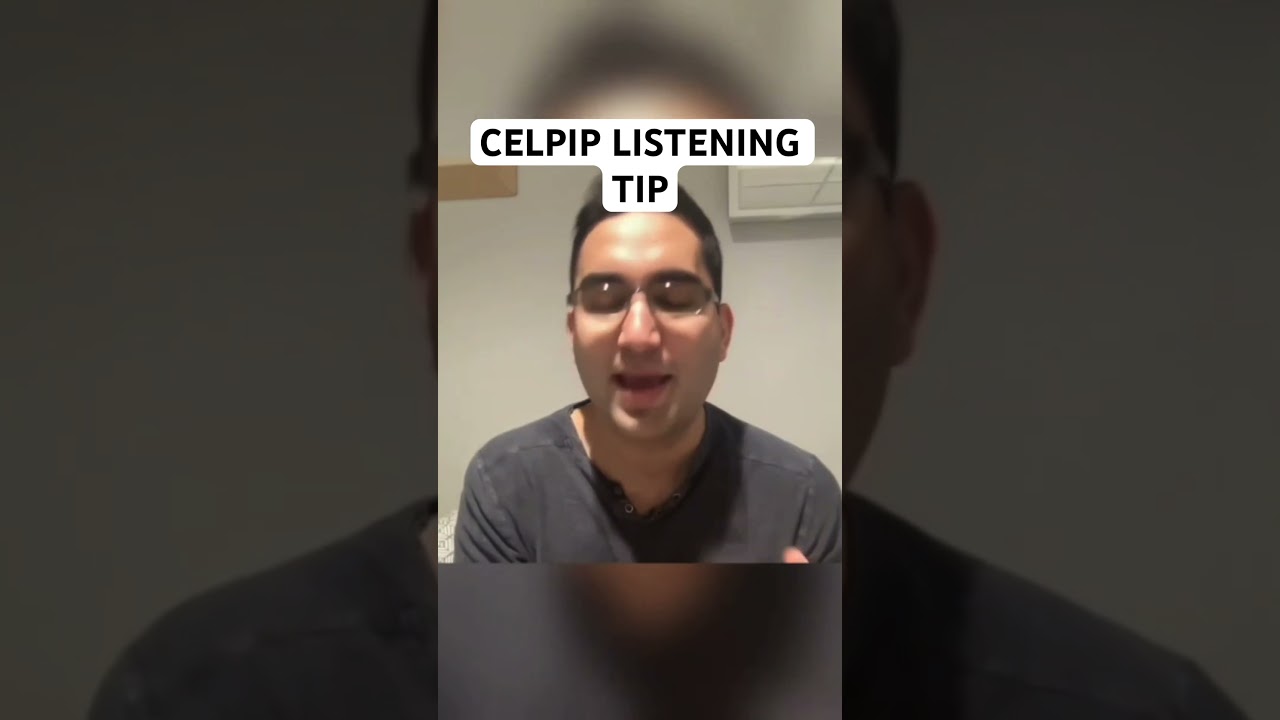 BEST CELPIP LISTENING TIPS