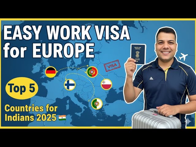 Top 5 European Countries Where Indians Can Easily Obtain Work Visas ...