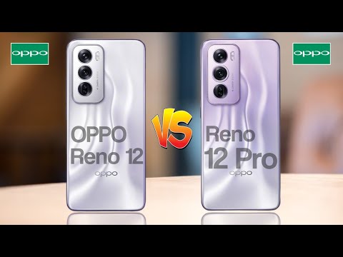 Oppo Reno 12 5G Vs OPPO Reno 12 Pro 5G