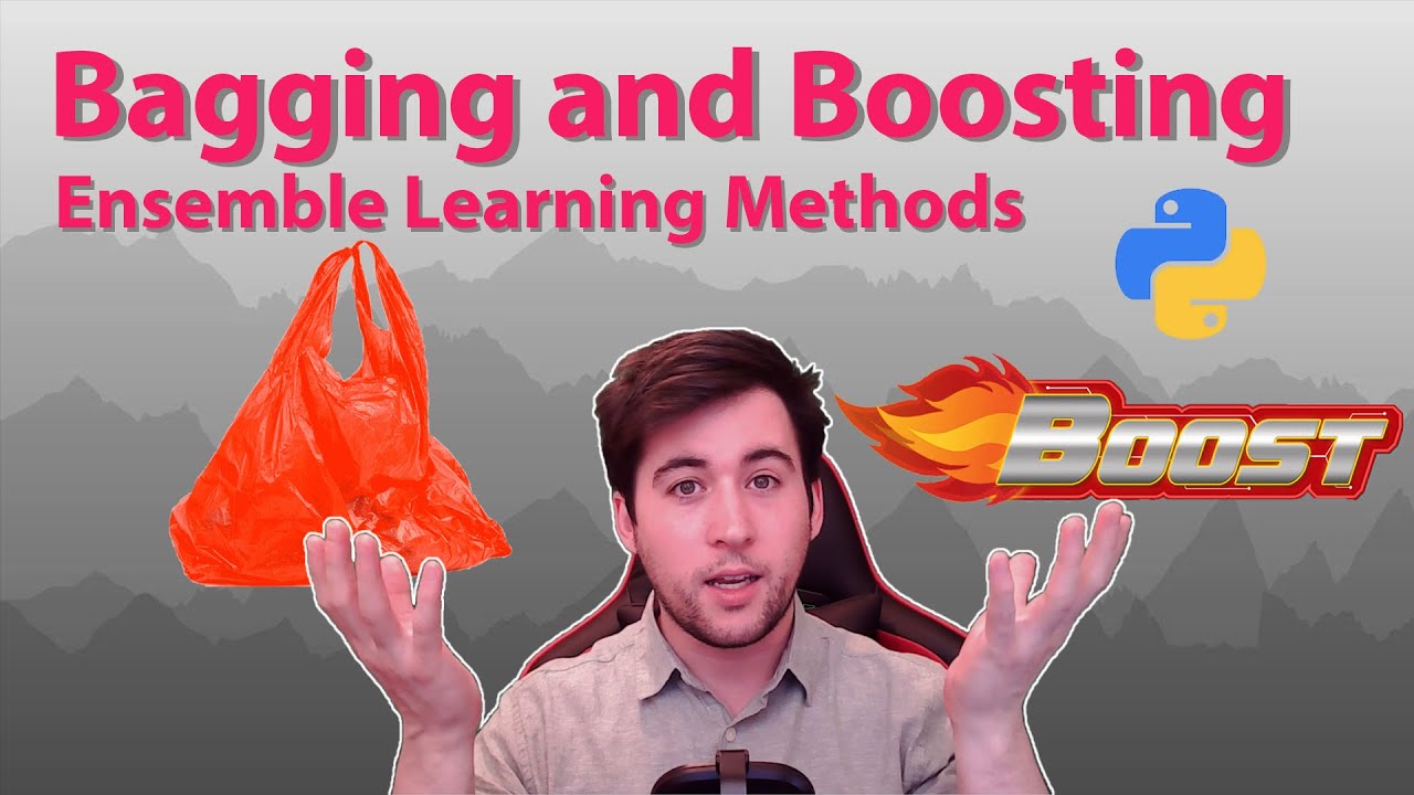 Bagging and Boosting  - Ensemble Learning Methods | Python Data Science Tutorial